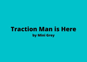 Traction Man is Here