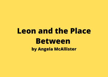 Leon and the Place Between